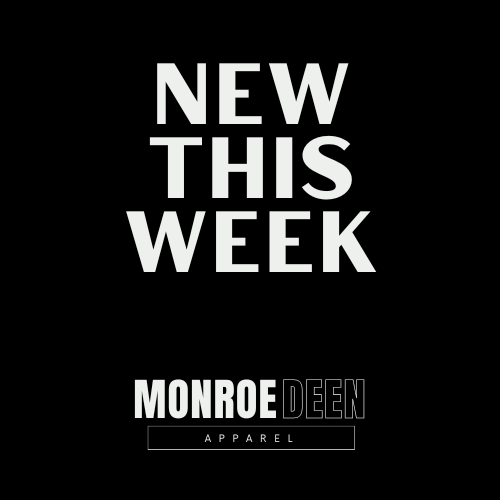 New This Week! – Monroe Deen